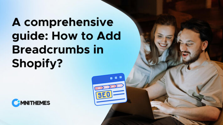 How to Add Breadcrumbs in Shopify: 3 Easy Ways